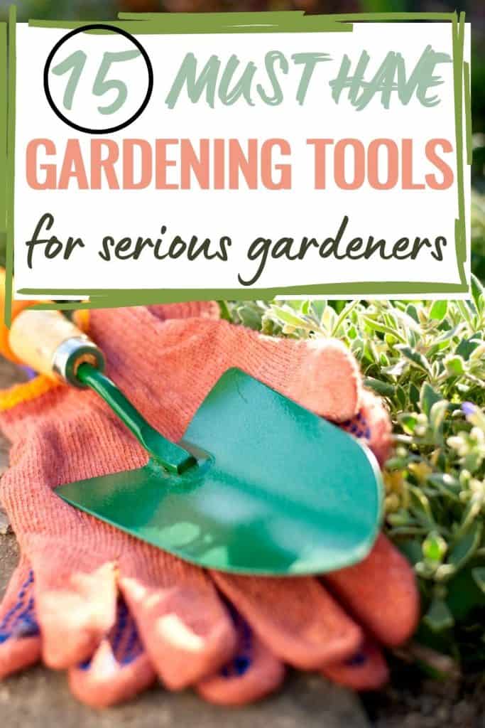 15 Best Gardening Tools To Make Garden Work Easier {Buying Guide}