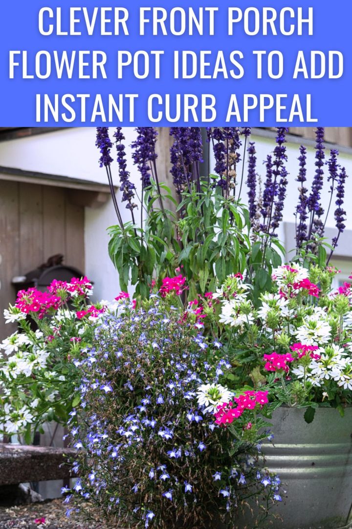 Clever Front Porch Flower Pot Ideas To Add Instant Curb Appeal